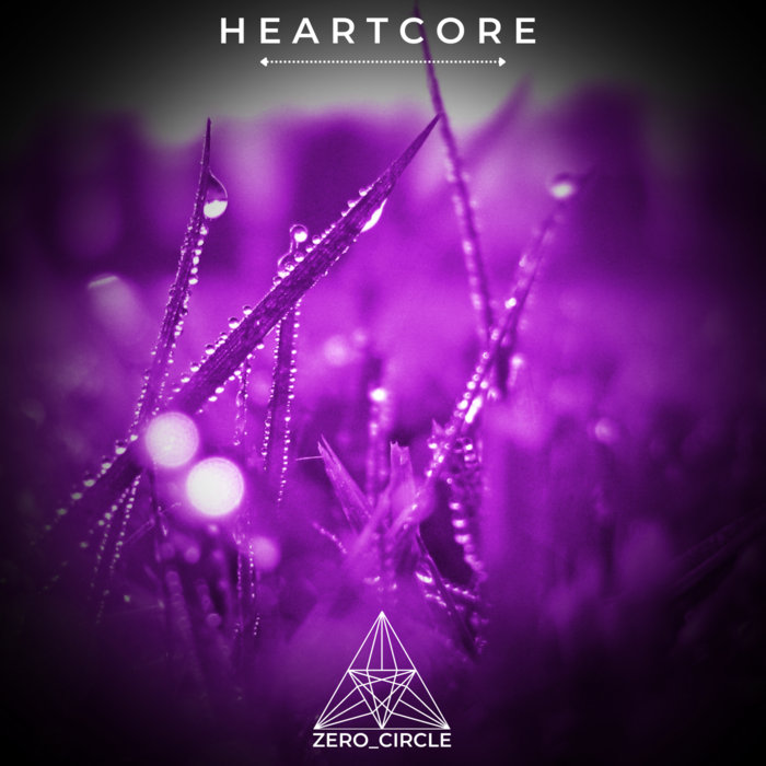 Heartcore | Zero Circle