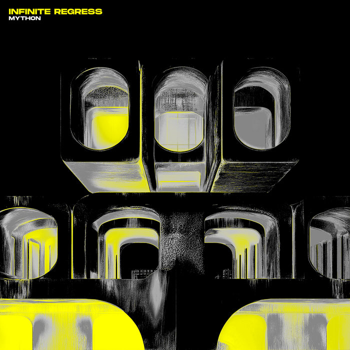 Infinite Regress | Mython | Out Rage Records