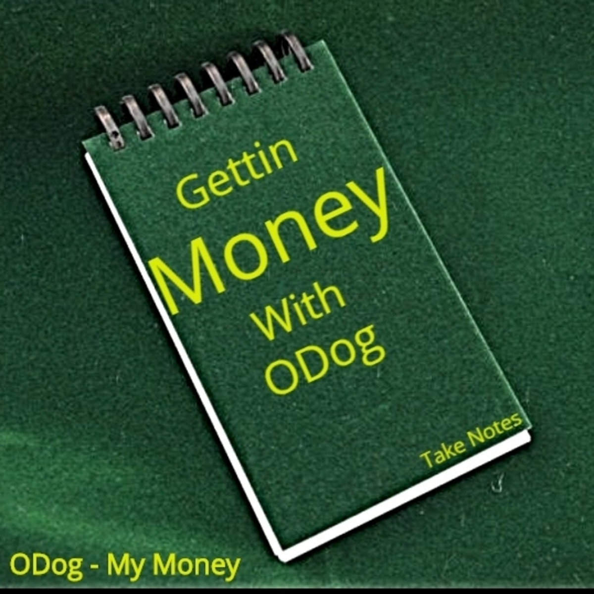 ODog - My Money | ODog | Oshae Crawford