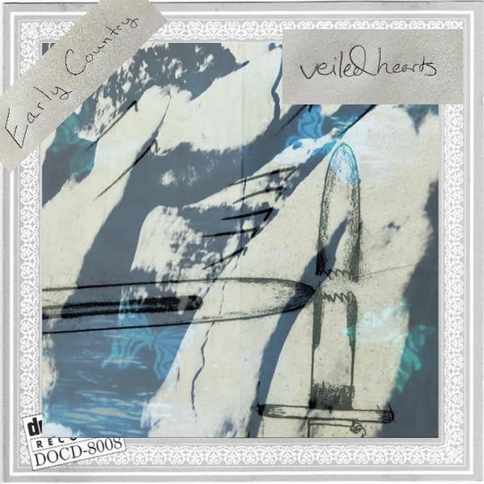 Veiled Hearts- single | Early Country