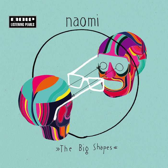 The Big Shapes | Naomi