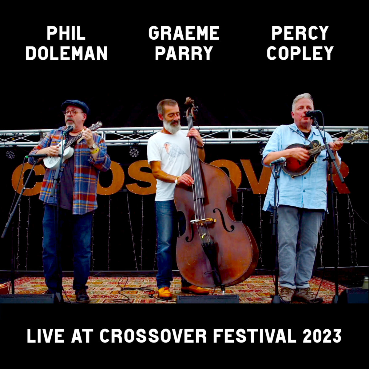 Live at Crossover Festival 2023 | Percy Copley, Phil Doleman, & Graeme ...