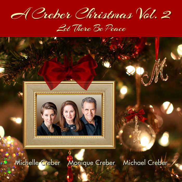 Creber Christmas Vol. 2 | Michelle, Monique & Michael Creber | Michelle ...
