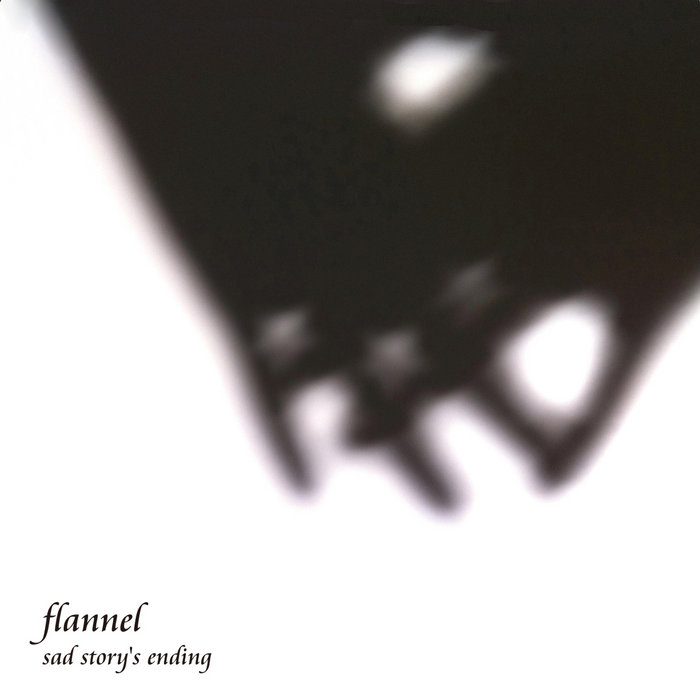 sad story's ending | flannel