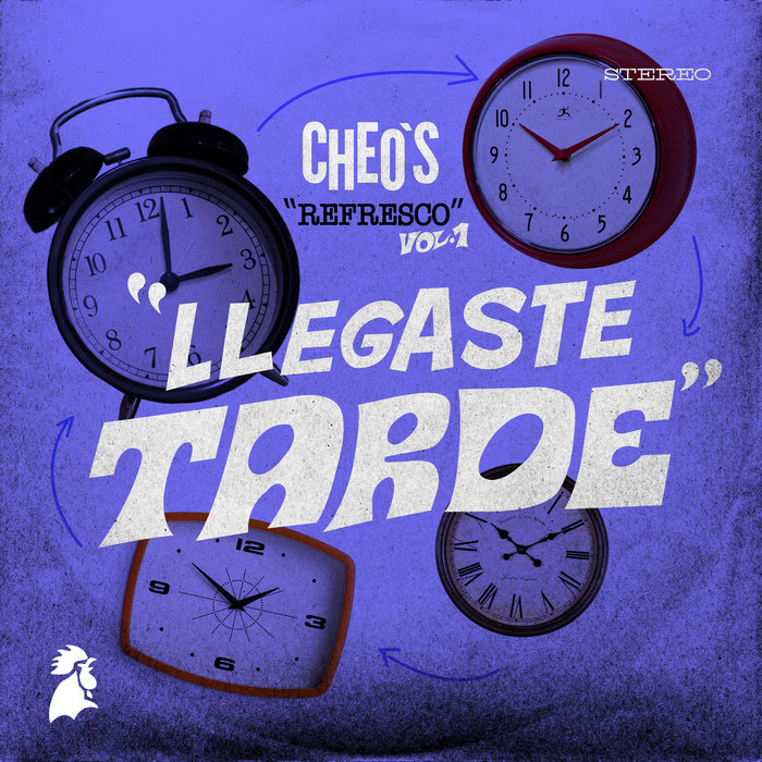 Llegaste tarde | Cheo