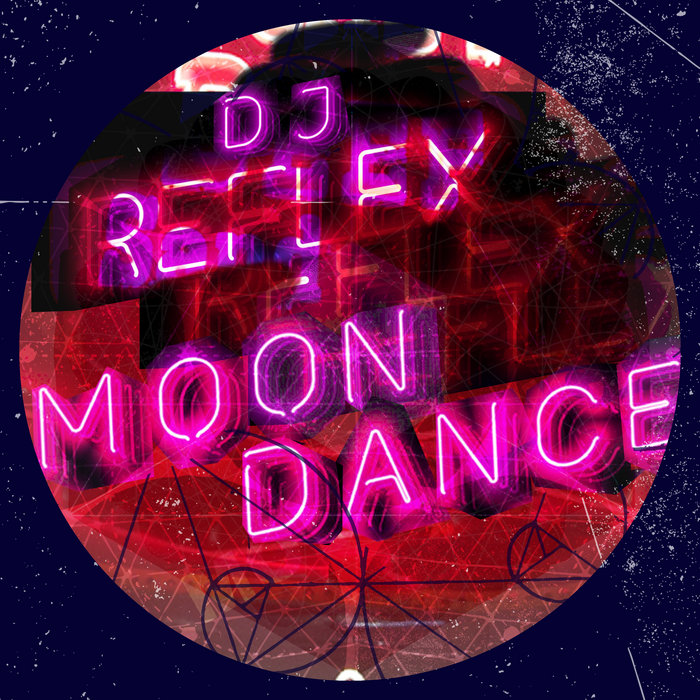 Moondance | DJ Reflex