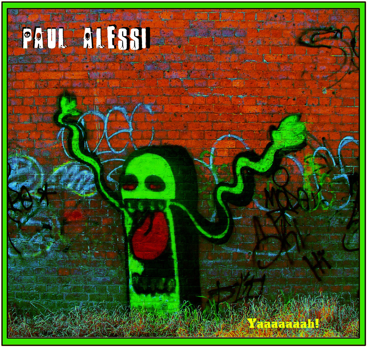 Yaaaaaah! | Paul Alessi