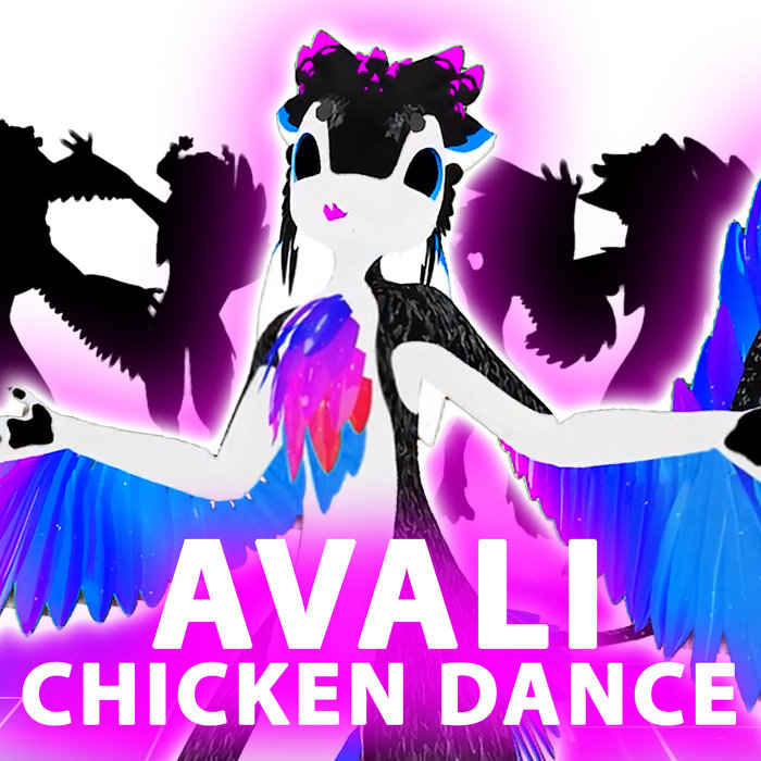 Avali Chicken Dance | Dranenk