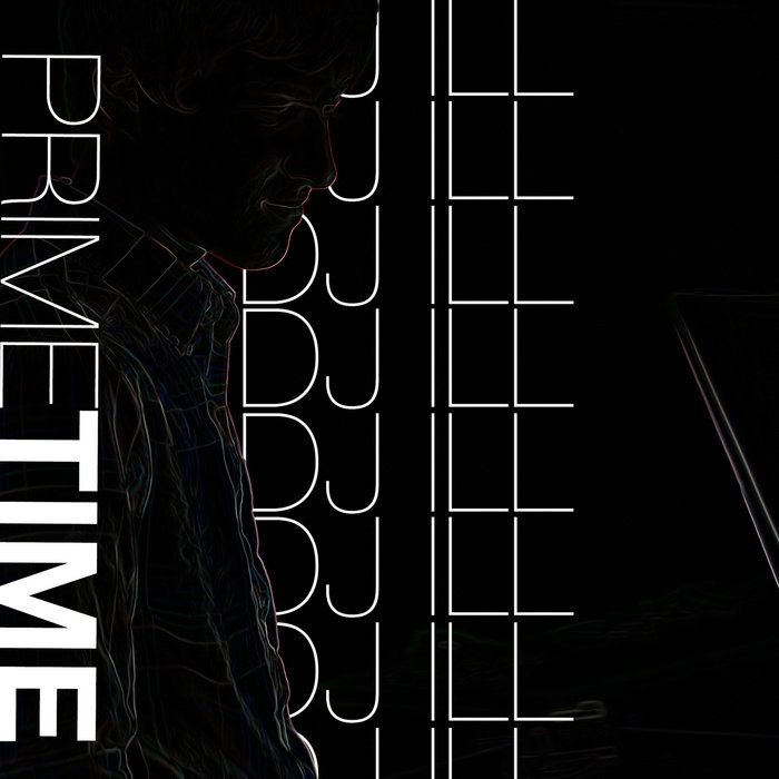 Prime Time | DJ ILL