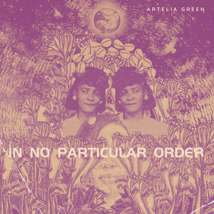 In No Particular Order | Artelia Green