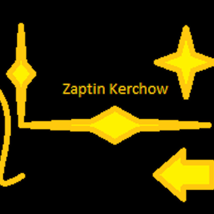 Zaptin Kerchow! | Zaptin Kerchow