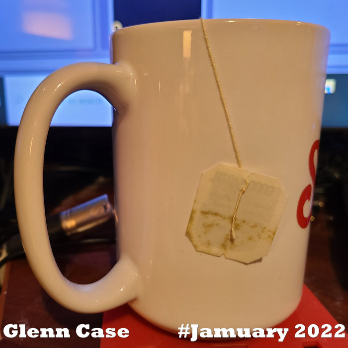 #Jamuary 2022 | Glenn Case