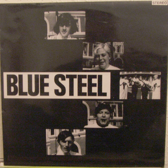 Blue Steel | Blue Steel