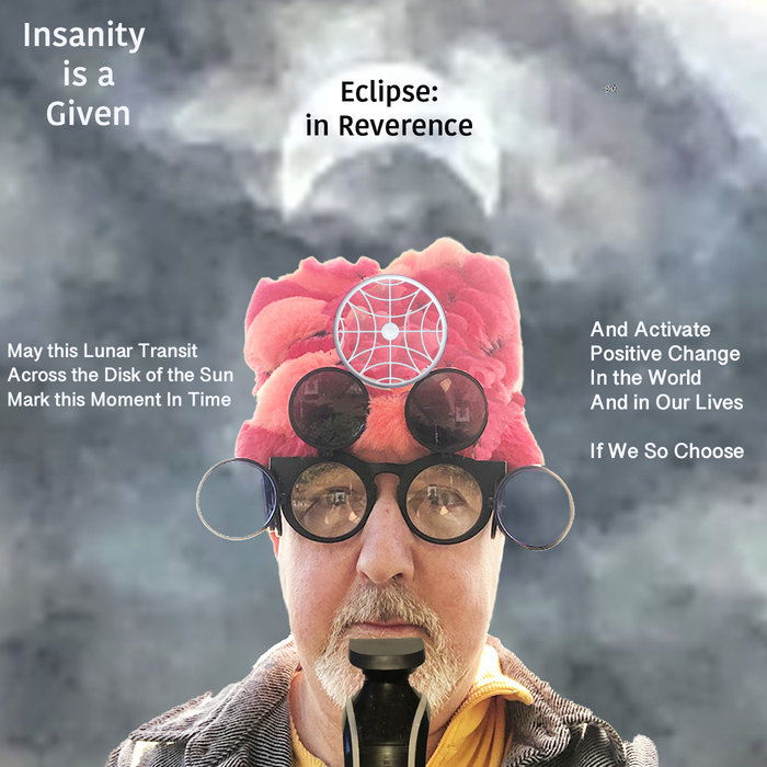 Eclipse: In Reverence | Insanity is a Given
