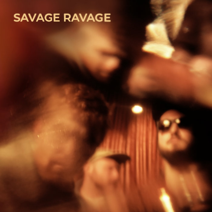 Savage Ravage | Savage Ravage