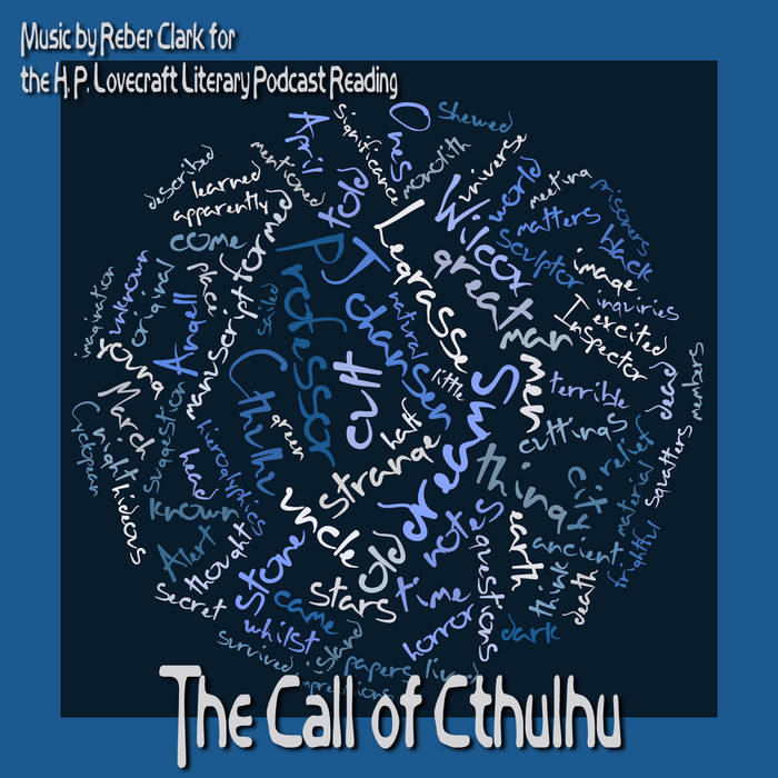 The Call of Cthulhu - Music for the H. P. Lovecraft Literary Podcast ...