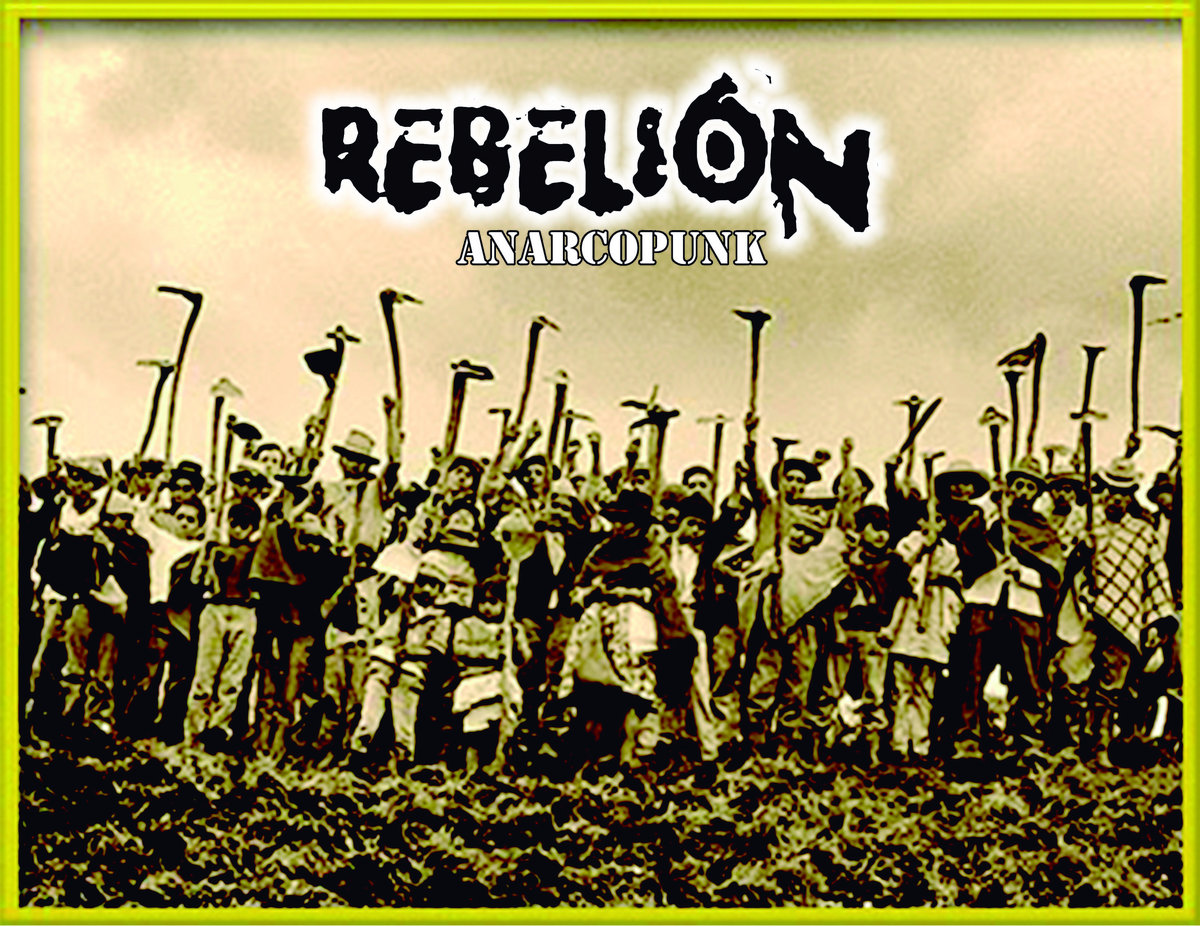 REBELIÓN EP | REBELIÓN | REBELIÓN Anarcopunk