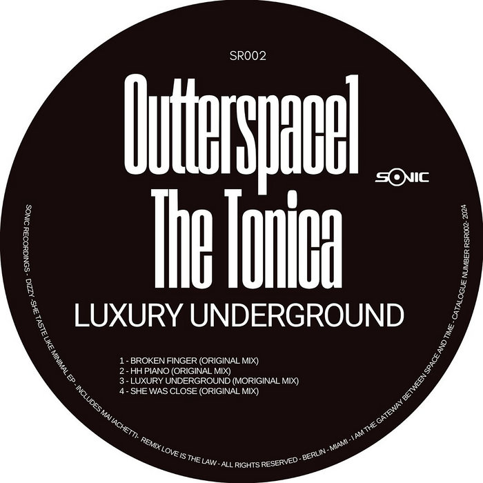 SR002 / OUTTERSPACE1_THE TONICA / LUXURY UNDERGROUND EP | Outterspace1 ...