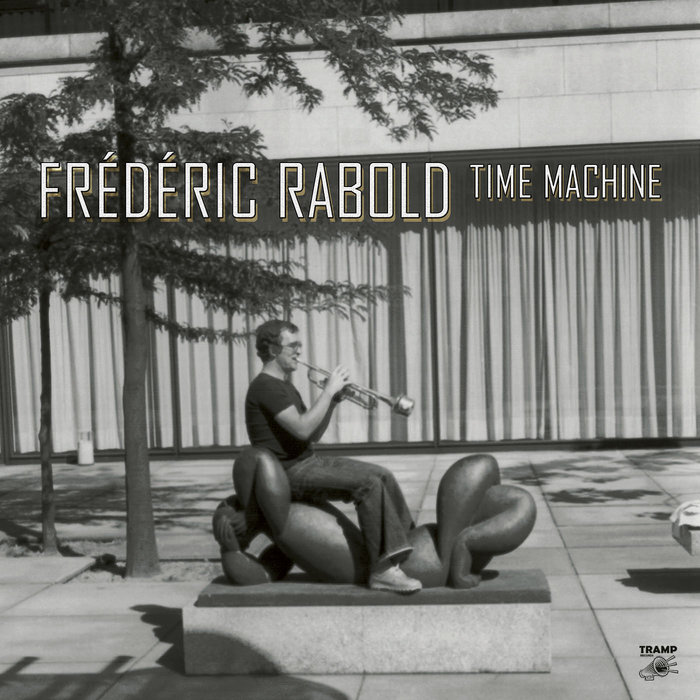 Time Machine | Frederic Rabold | Tramp Rec.