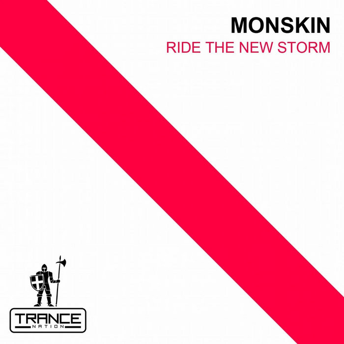 Ride The New Storm (Extended Mix) | Monskin