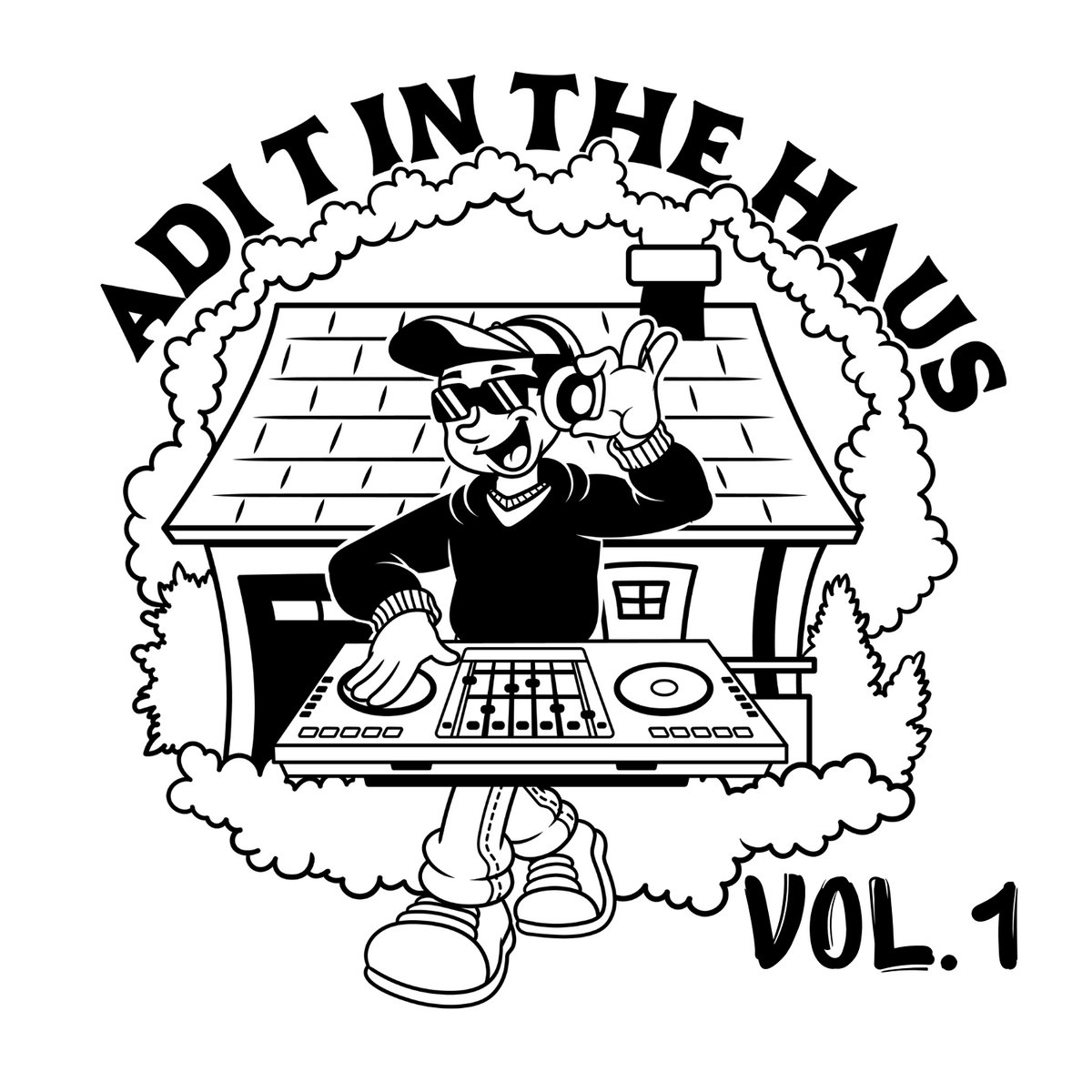 Adi T In The Haus (Vol.1) | Adi T