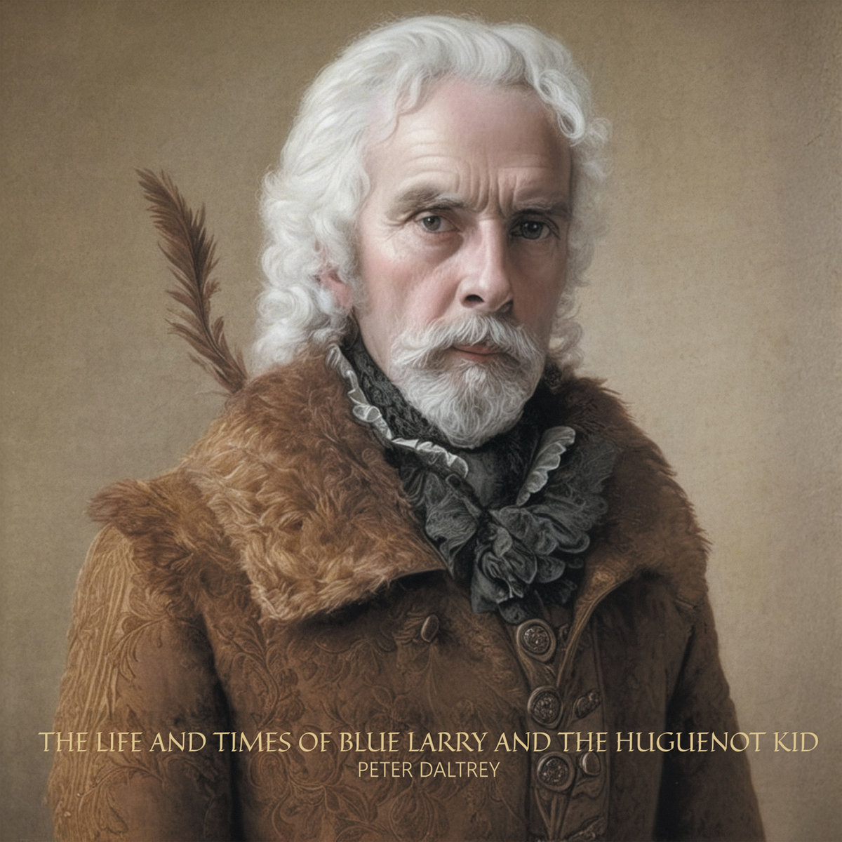 The Life And Times of Blue Larry and the Huguenot Kid | Peter Daltrey