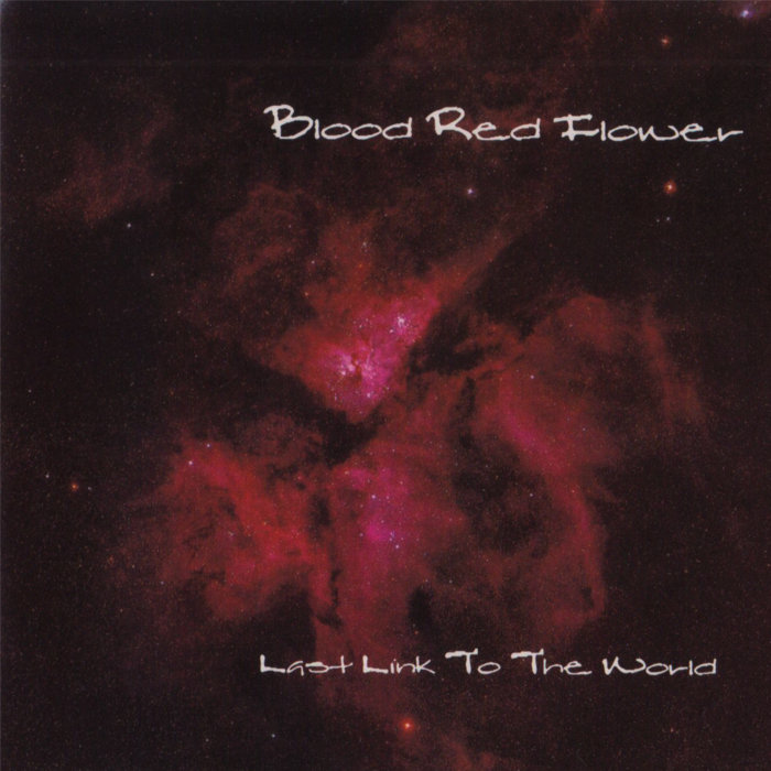 Last Link To The World | Blood Red Flower | Melodic Revolution Distribution