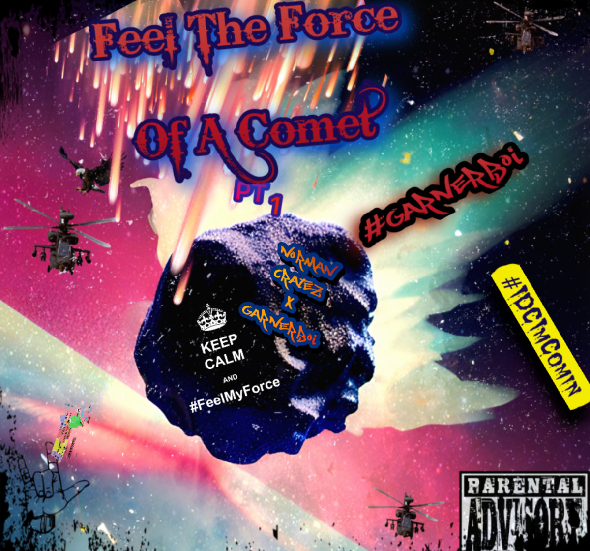 Feel The Force Of A Comet | GarnerBoi