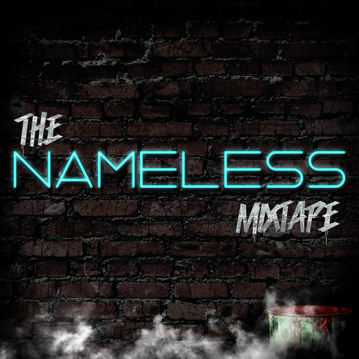 The Nameless Mixtape | Nameless