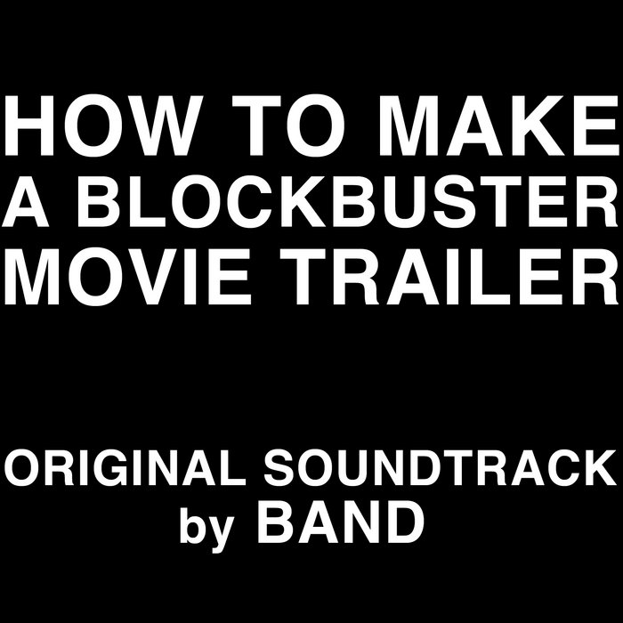 How To Make a Blockbuster Movie Trailer | Auralnauts