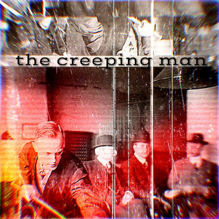 Nothing to be Afraid Of | The Creeping Man