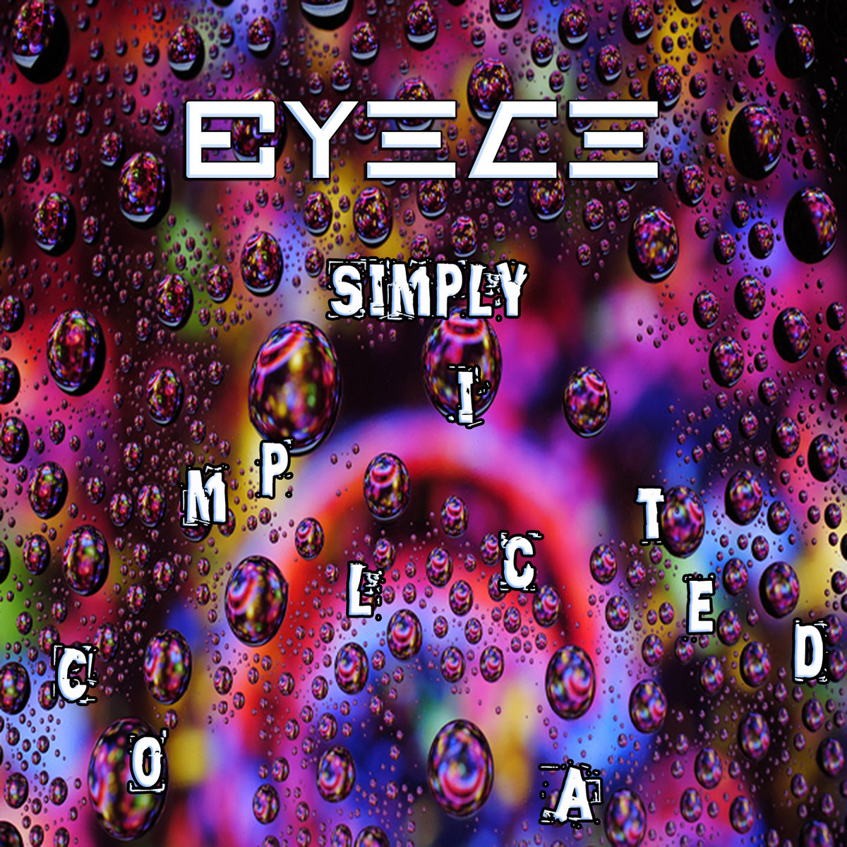 Simply complicated (ALBUM) | Eyece