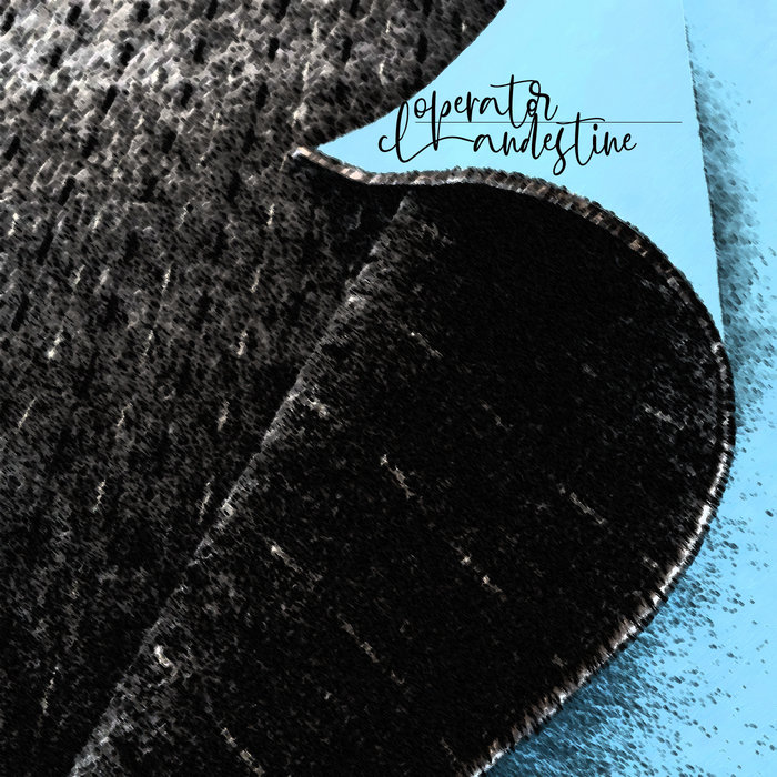 Clandestine | Operator