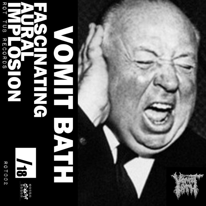 [ROT002] Fascinating Aural Implosion | Vomit Bath