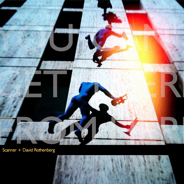 You Can't Get There From Here | Scanner