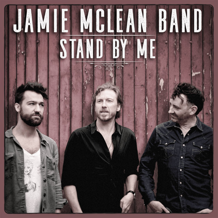 Stand By Me | Jamie McLean Band
