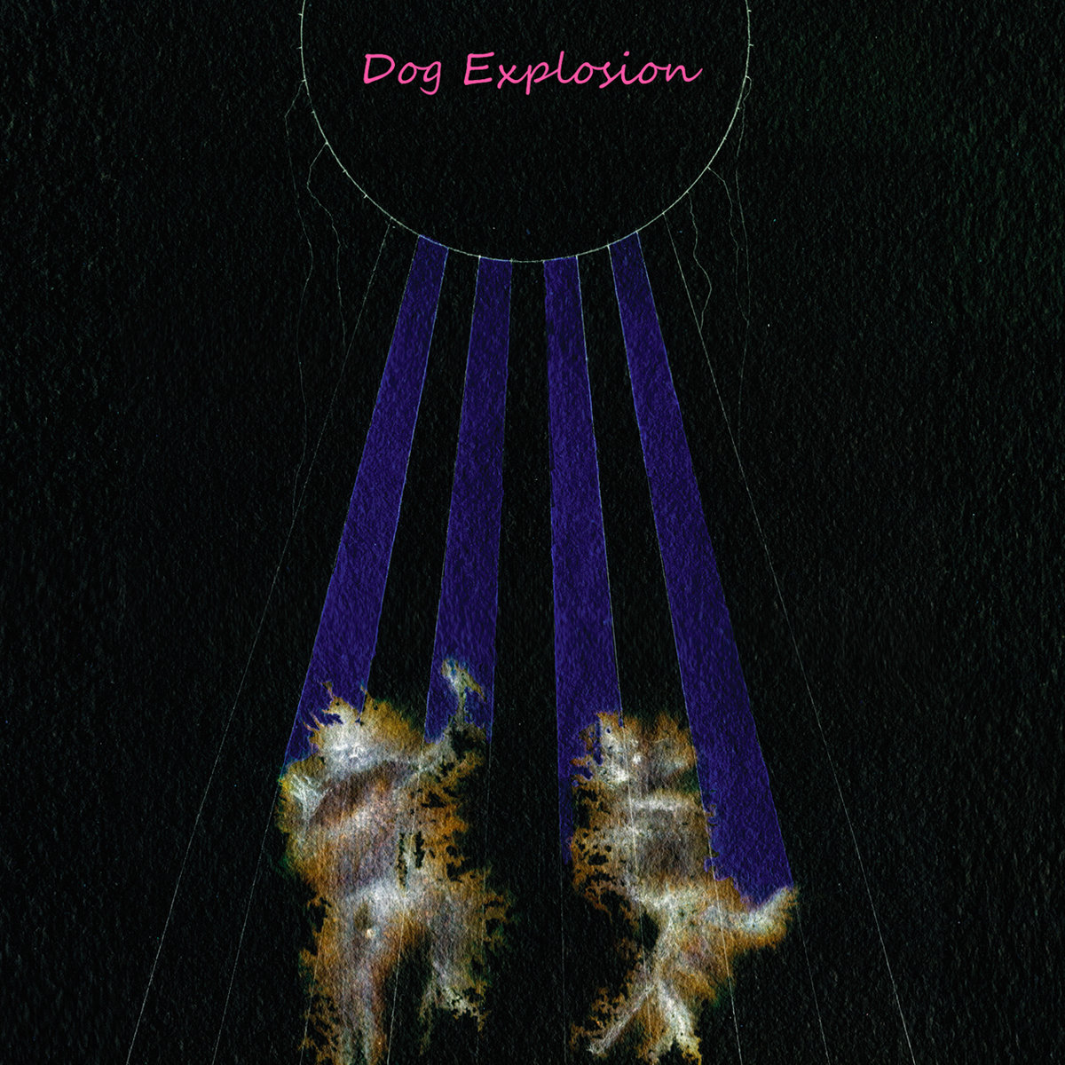 Dog Explosion | Dog Explosion | I OWN YOU RECORDS