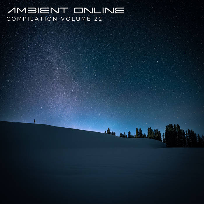 Ambient Online Compilation: Volume 22 (incl. twee Droomsfeer tracks ...