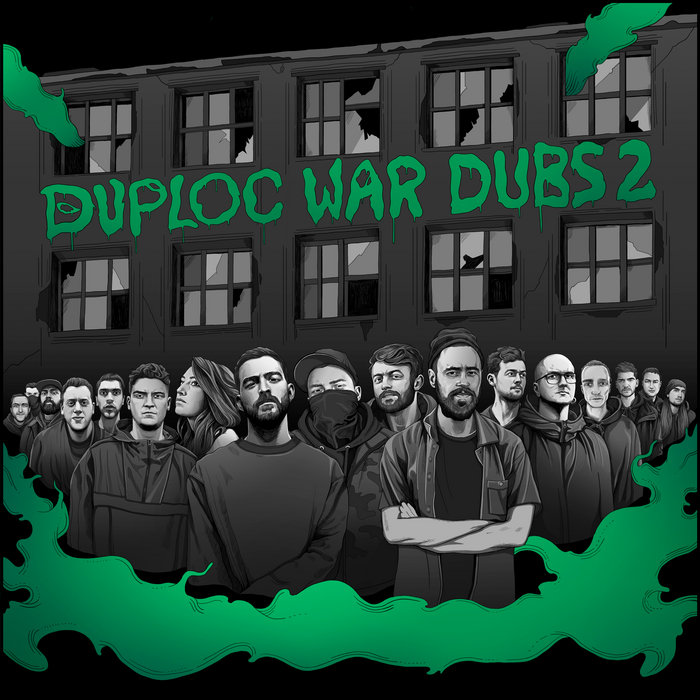 DUPLOC WAR DUBS 2 | Mystic State, Woven Thorns, AxH, SBK, Cesco + more ...