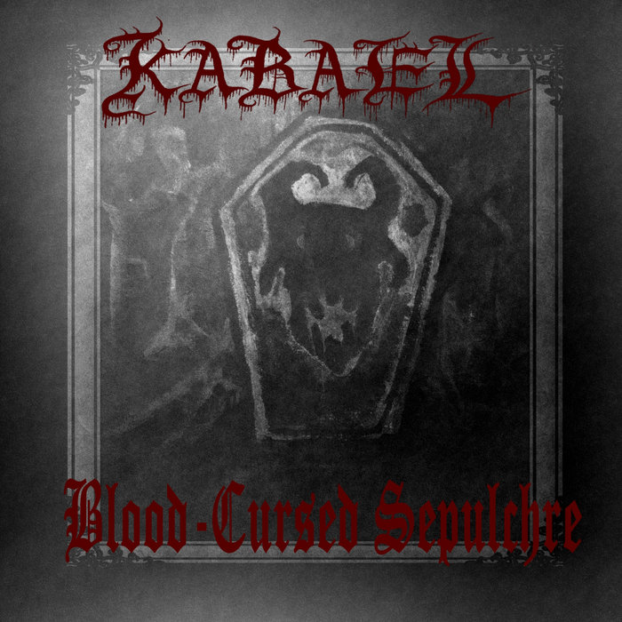 Blood-Cursed Sepulchre | Ka'Bael