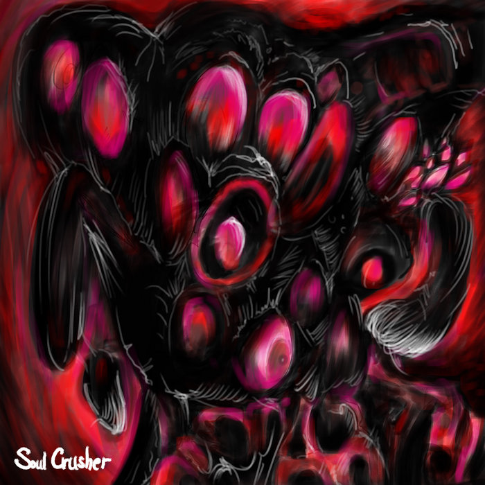 Soul Crusher | Soul Crusher