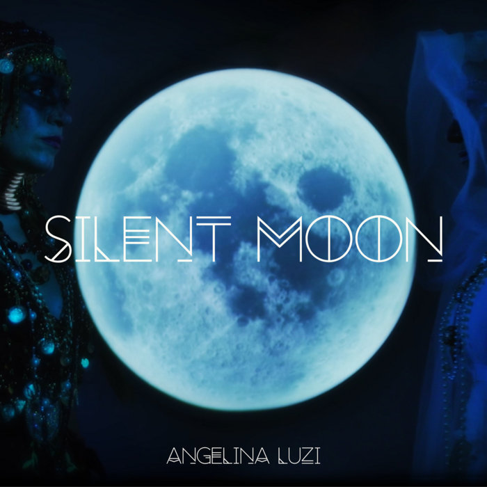 Silent Moon | ANGELINA LUZI