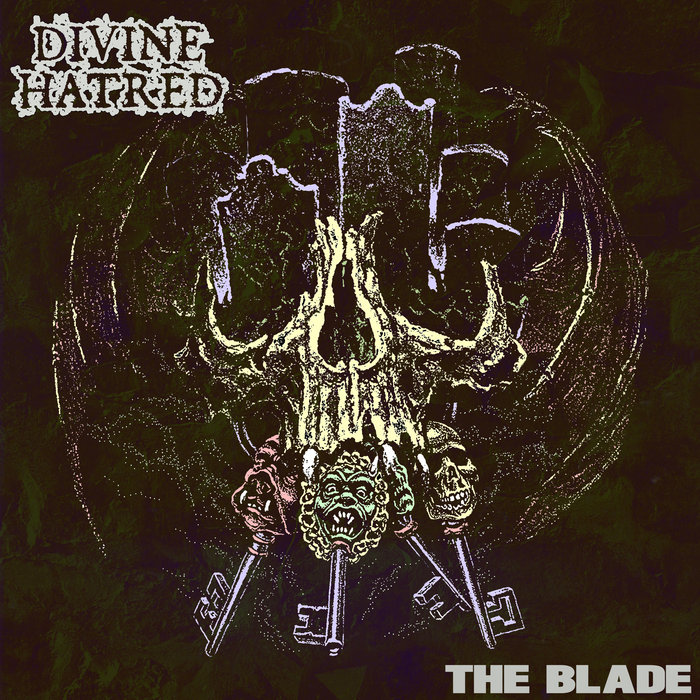 The Blade | Divine Hatred