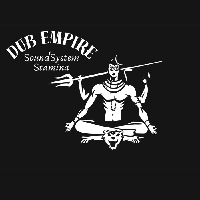 Dub Empire - SOUNDSYSTEM STAMINA | Dub Empire Sound