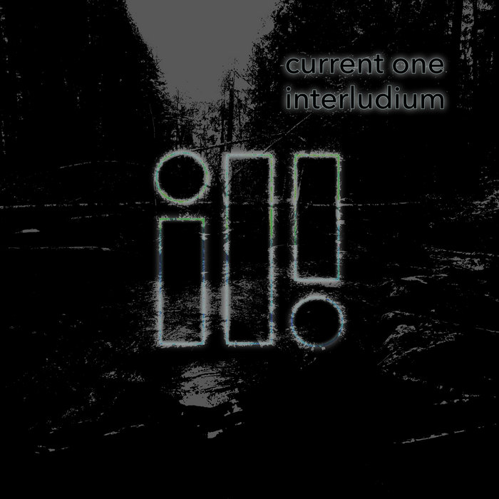 Interludium | Current One