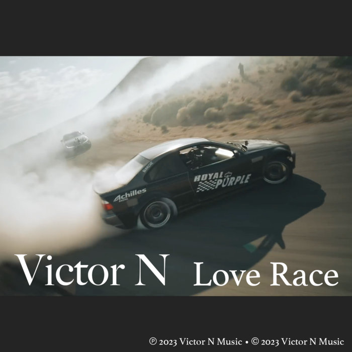 Love Race | Victor N Music