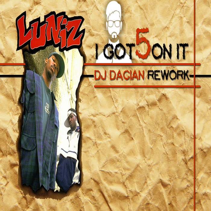 Luniz - I got 5 on it (DJ Dacian Rework) | DJ Dacian