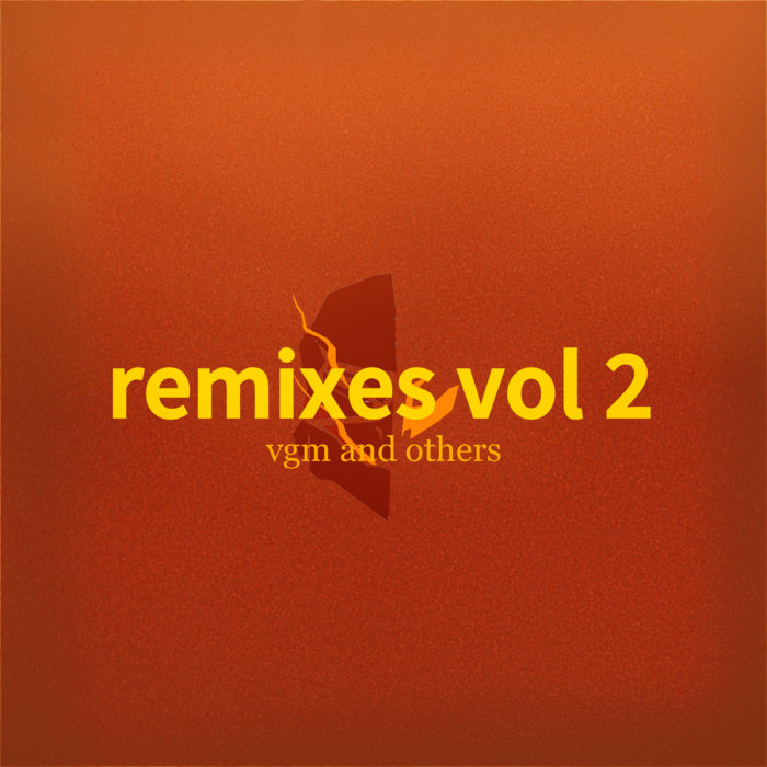 Remixes Vol 2. VGM and others | MaximusE