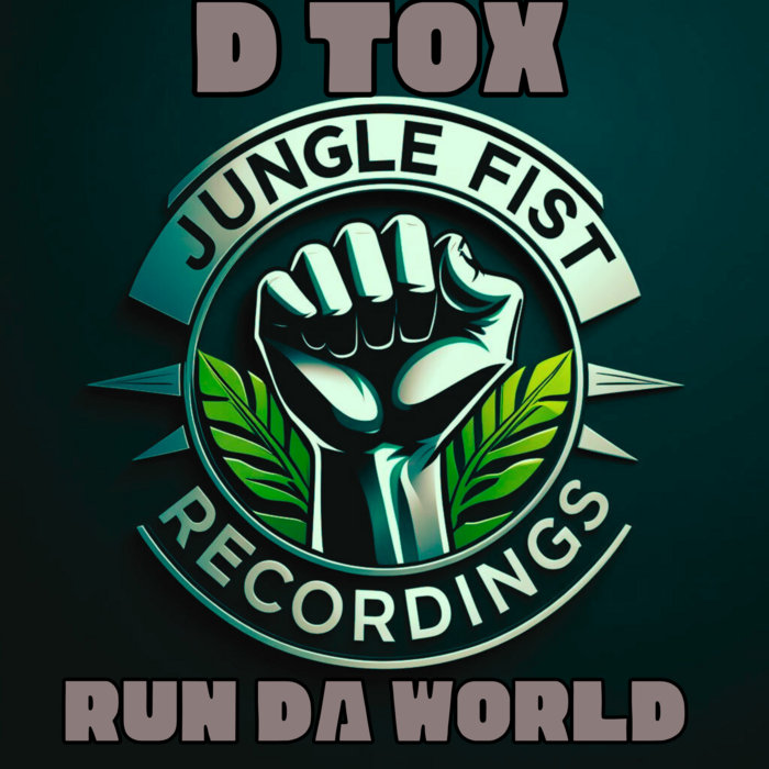 run da world | DJ D-TOX