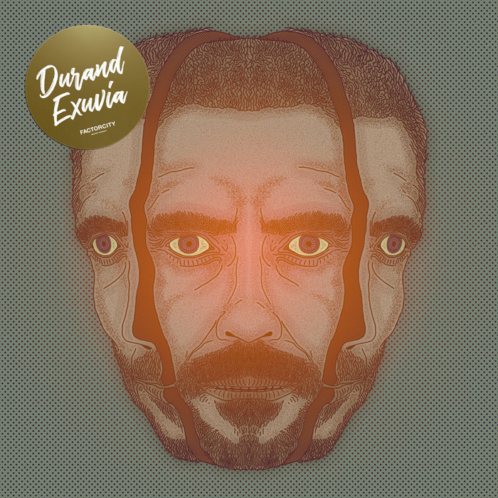 Exuvia | Durand | Factor City